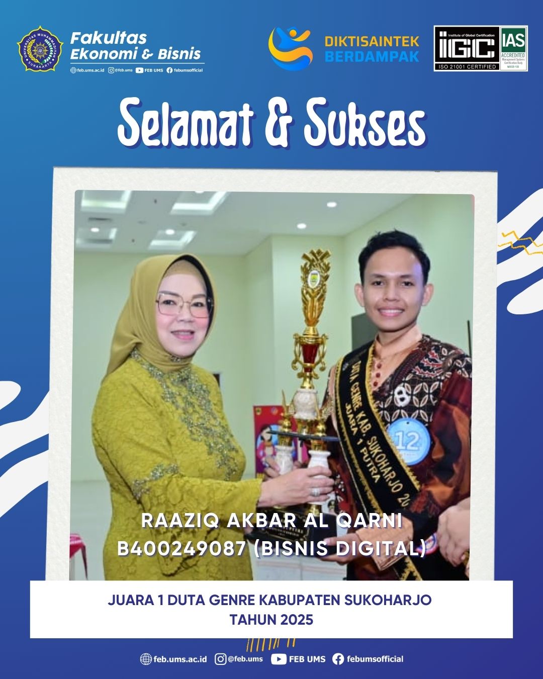 Mahasiswa Prodi Bisnis Digital FEB UMS Sukses Meraih Juara 1 Duta GenRe ...